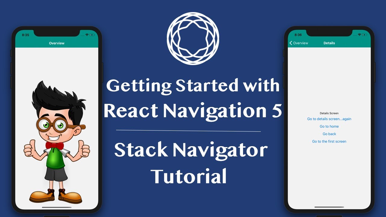 Getting Started with React Navigation v5 in React Native | Stack Navigator Tutorial