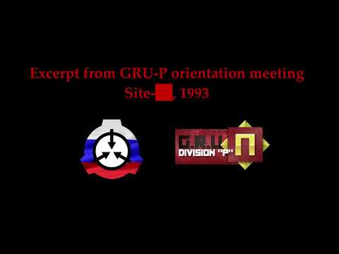 SCP Orientation of GRU-P