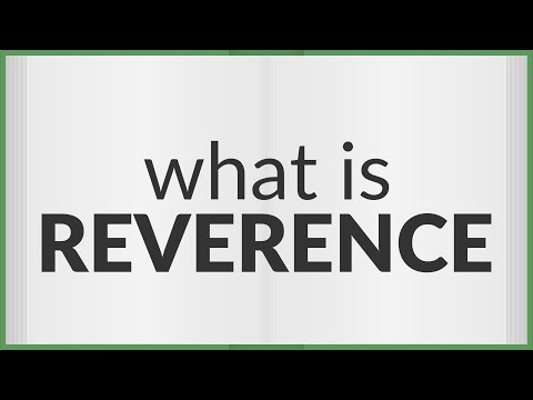 Reverence | meaning of Reverence