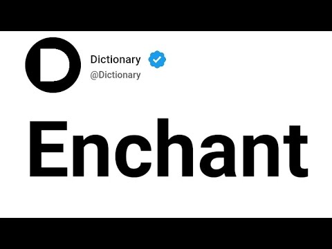Enchant Meaning In English
