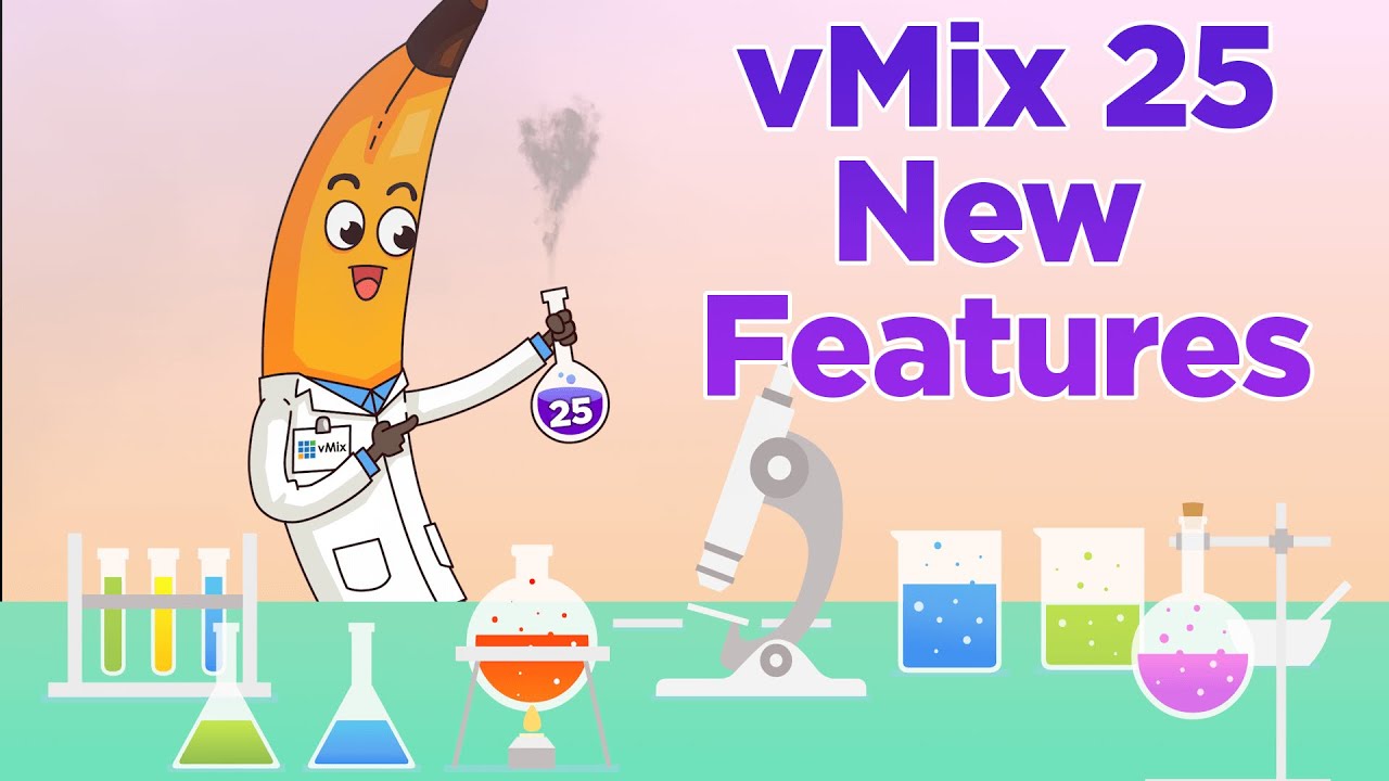 vMix 25 Feature Overview