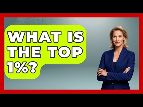 What Is The Top 1%? - Learn About Economics