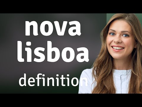 Nova lisboa | what is NOVA LISBOA meaning