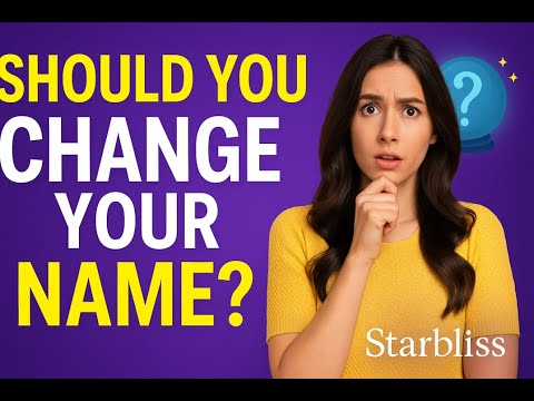 Should You Change Your Name or Surname? Shocking Truth Revealed by Starblliss! 🔮✨