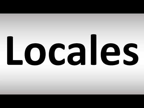 How to Pronounce Locales