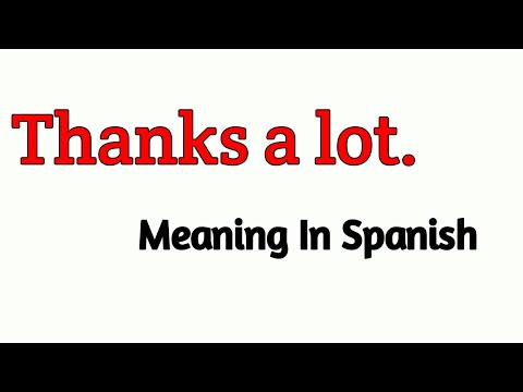 How To Pronounce " Thanks a lot " In Spanish language 🇪🇸 .