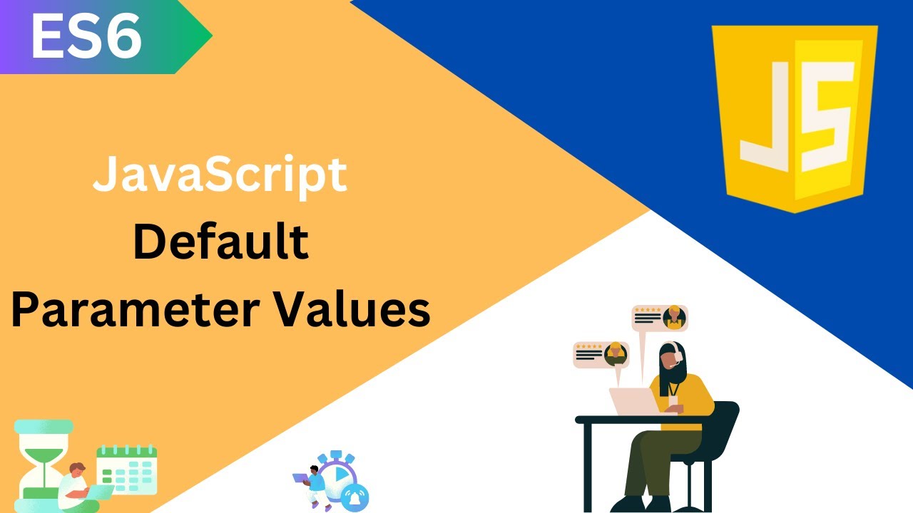 ES6 Tutorial: JavaScript Default Parameter Values in Details
