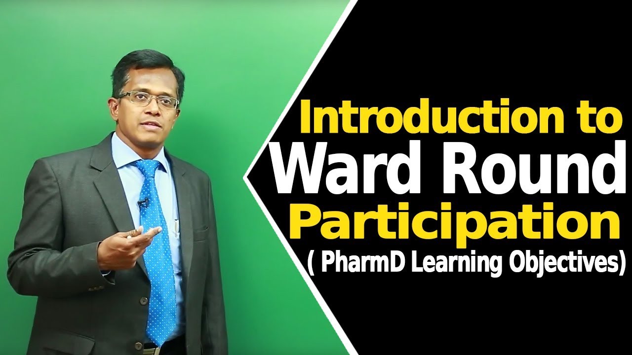 Introduction to Ward Round Participation | PharmD Learning Objectives | TeachGlobal