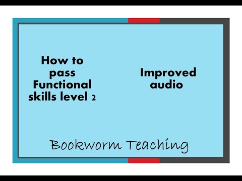 How to pass Functional Skills English Level 2 Writing (impoved audio)