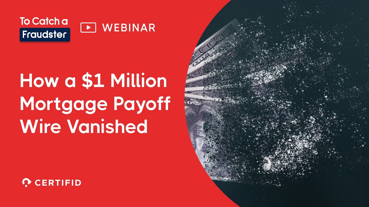 How a $1 Million Mortgage Payoff Wire Vanished | To Catch a Fraudster