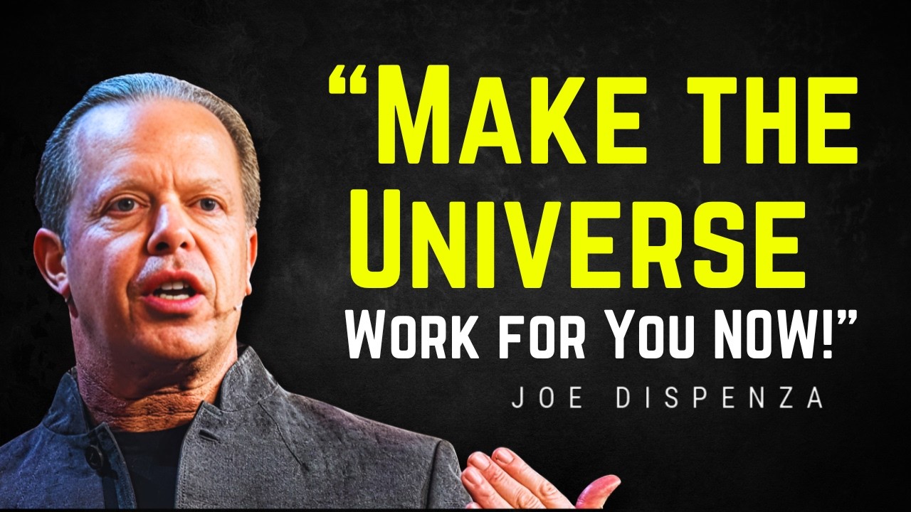 The Secret to Changing Your Life: Make the Universe Respond - Dr. Joe Dispenza Motivation