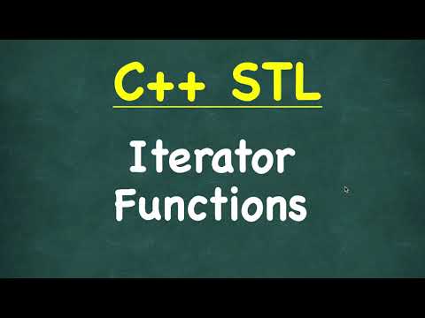 Learn Iterators Functions | C STL Standard Template Library | 4 important iterator functions ...