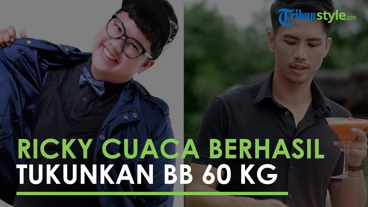 Ricky Cuaca Berhasil Turunkan Berat Badan hingga 60 Kilogram: Kegemukan ...