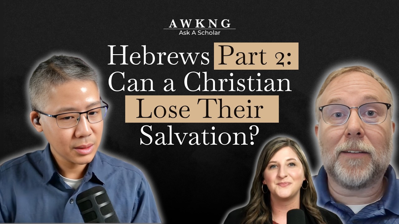 Hebrews Part 2: Can a Christian Lose Their Salvation?