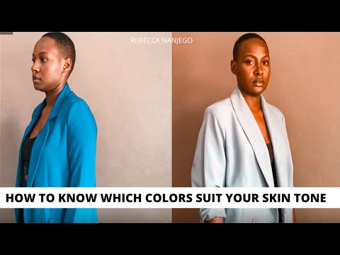 HOW TO KNOW WHICH COLORS SUIT YOUR SKIN TONE