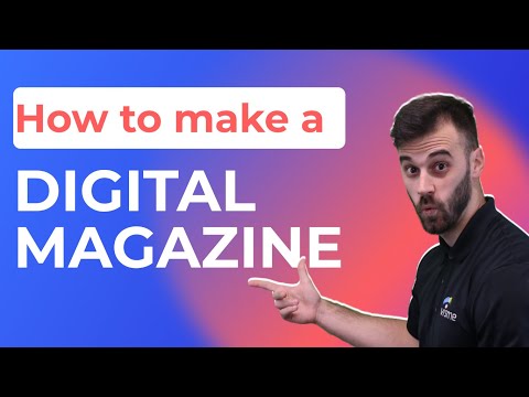 10 Steps to Creating the ULTIMATE Digital Magazine