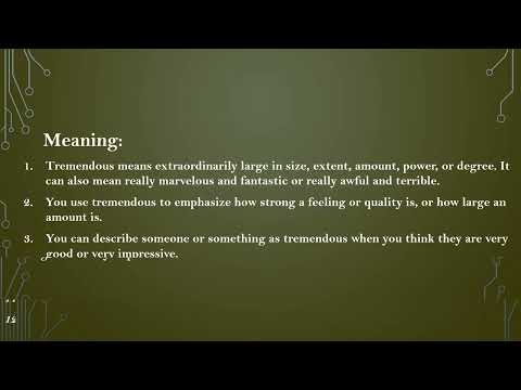 Tremendous Meaning with Examples