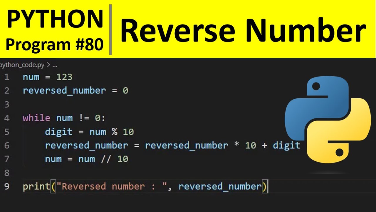 Python Program #80 - Reverse a Number in Python