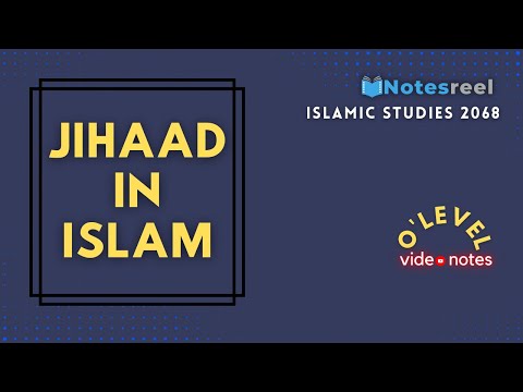 Jihaad In Islam | O Level Notes Islamic Studies 2068