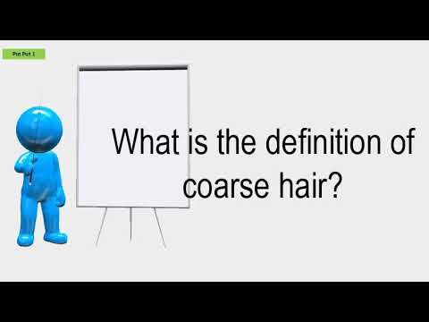What Is The Definition Of Coarse Hair?