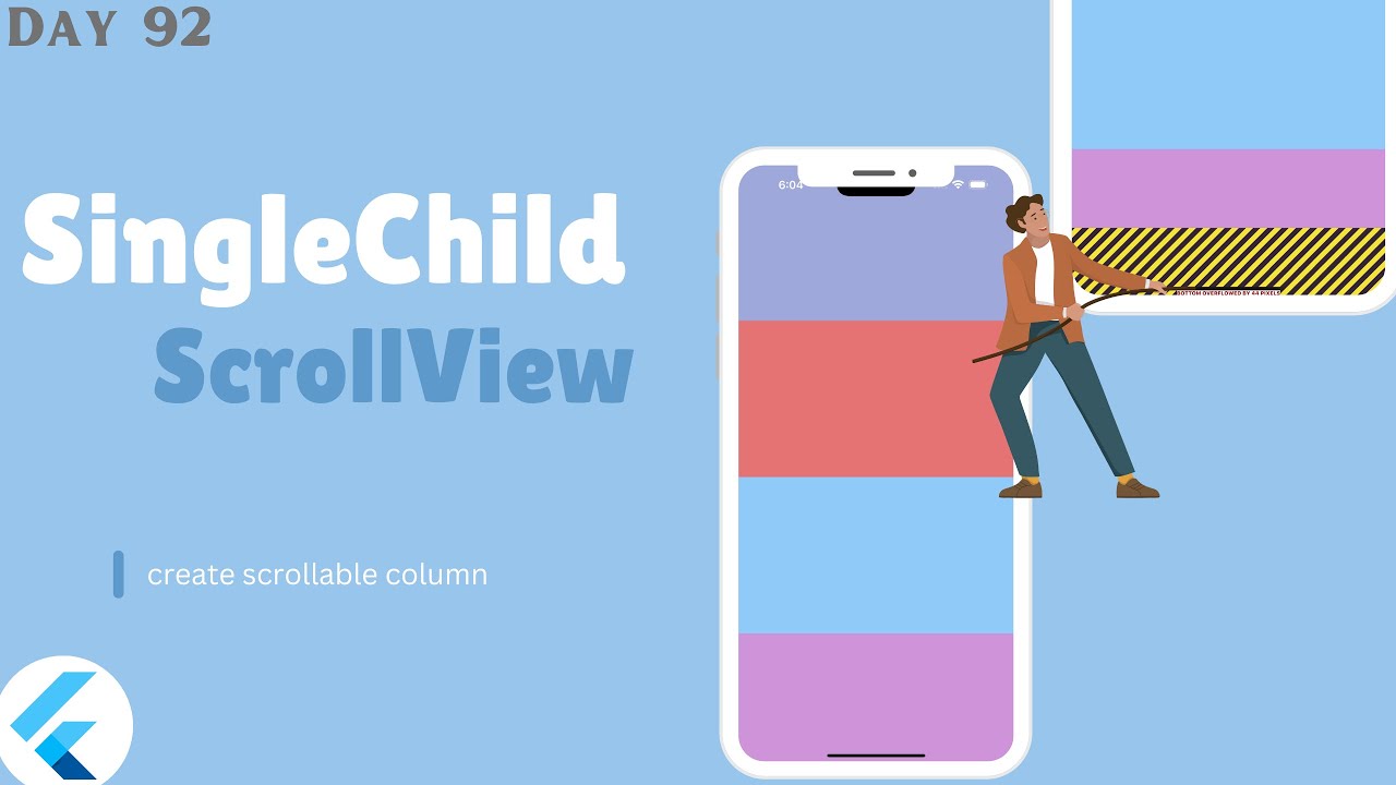 Flutter SingleChildScrollView | Make Your Widgets Scrollable in Flutter