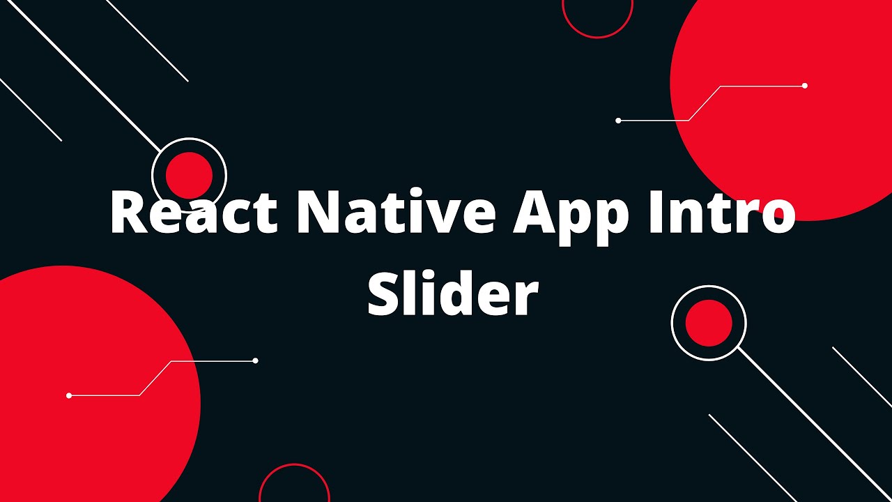 React Native App Intro Slider | App Intro Slider in React Native
