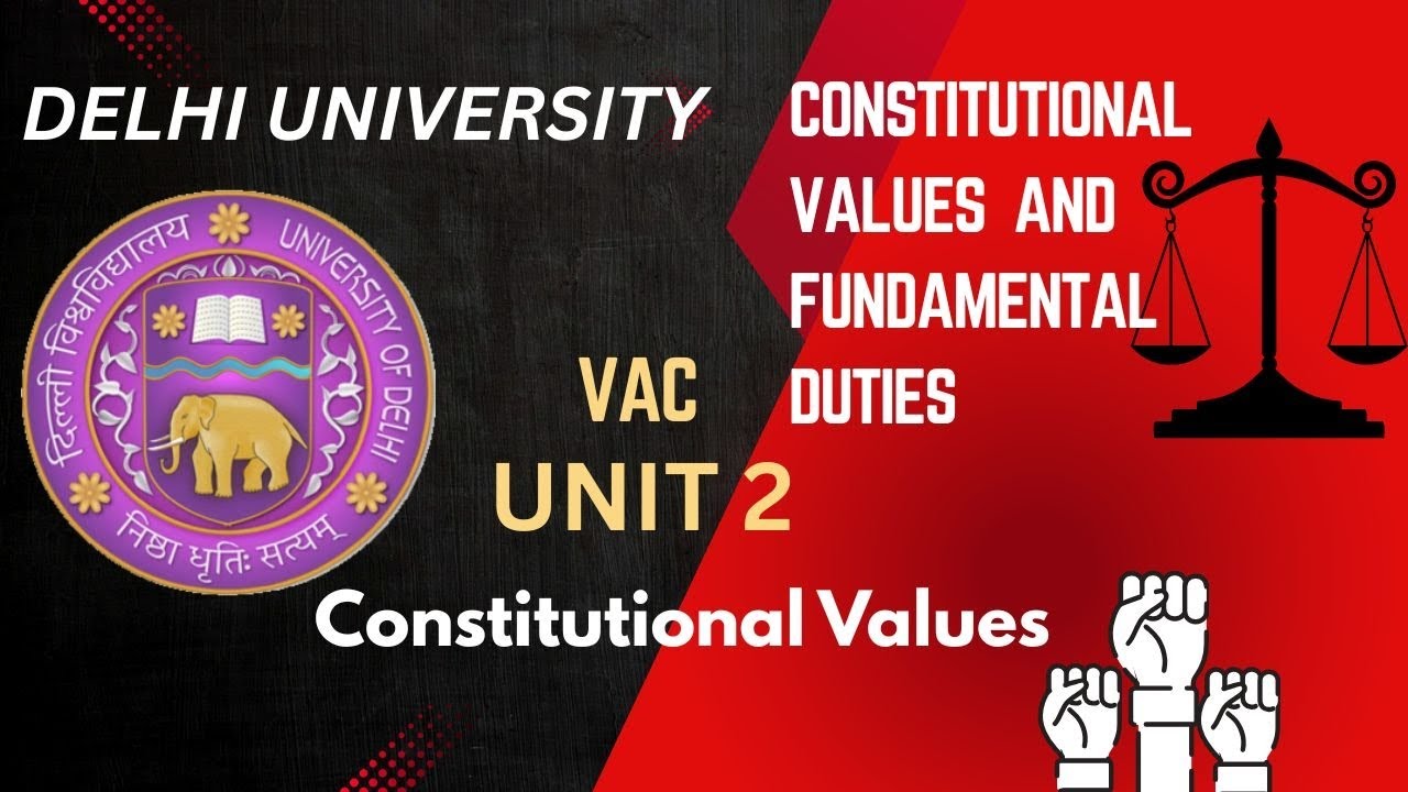 Constitutional Values Explained in 10 Min| VAC Unit 2| DU |PDF LINK IN DESCRIPTION 👇| FOR ALL SEM|