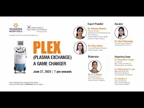 Webinar : PLEX - (PLASMA EXCHANGE ) - A GAME CHANGER | Yashoda Hospitals Hyderabad