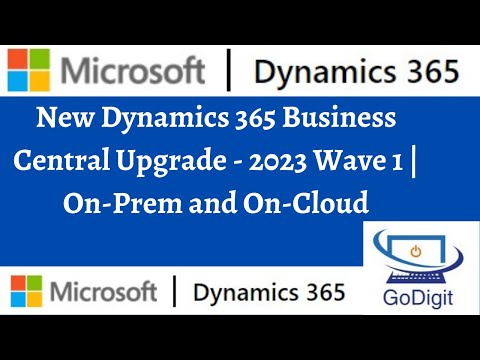 New Dynamics 365 Business Central Upgrade - 2023 Wave 1 | On-Prem and On-Cloud