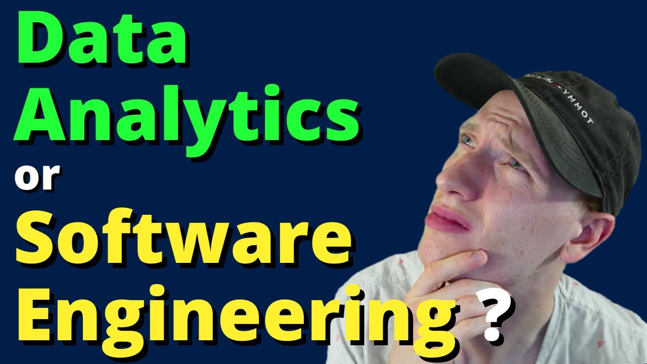 How to Choose Between a Career in Data Analytics vs Software Engineering