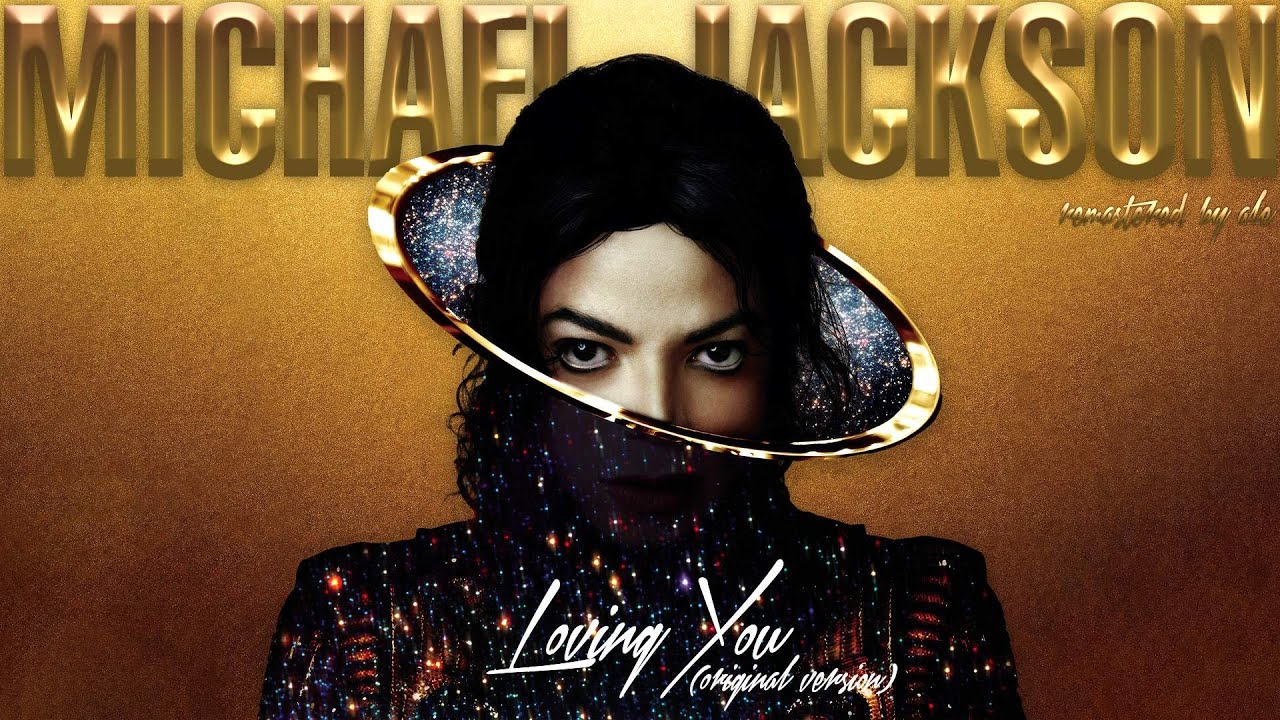 Michael Jackson - Loving You (Original Version) | ale remaster