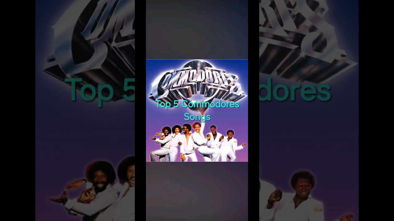 Top 5 Commodores Songs #commodores #soul #pop #softrock #rnb #easylistening