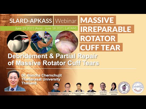 Partial Rotator Cuff Repair in Massive Irreparable Rotator Tear Dr. Bancha Chernchujit TU. Thailand
