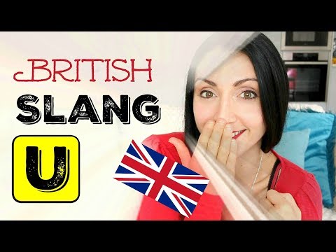 SLANG WORDS Beginning with U: #20 BRITISH ENGLISH SLANG
