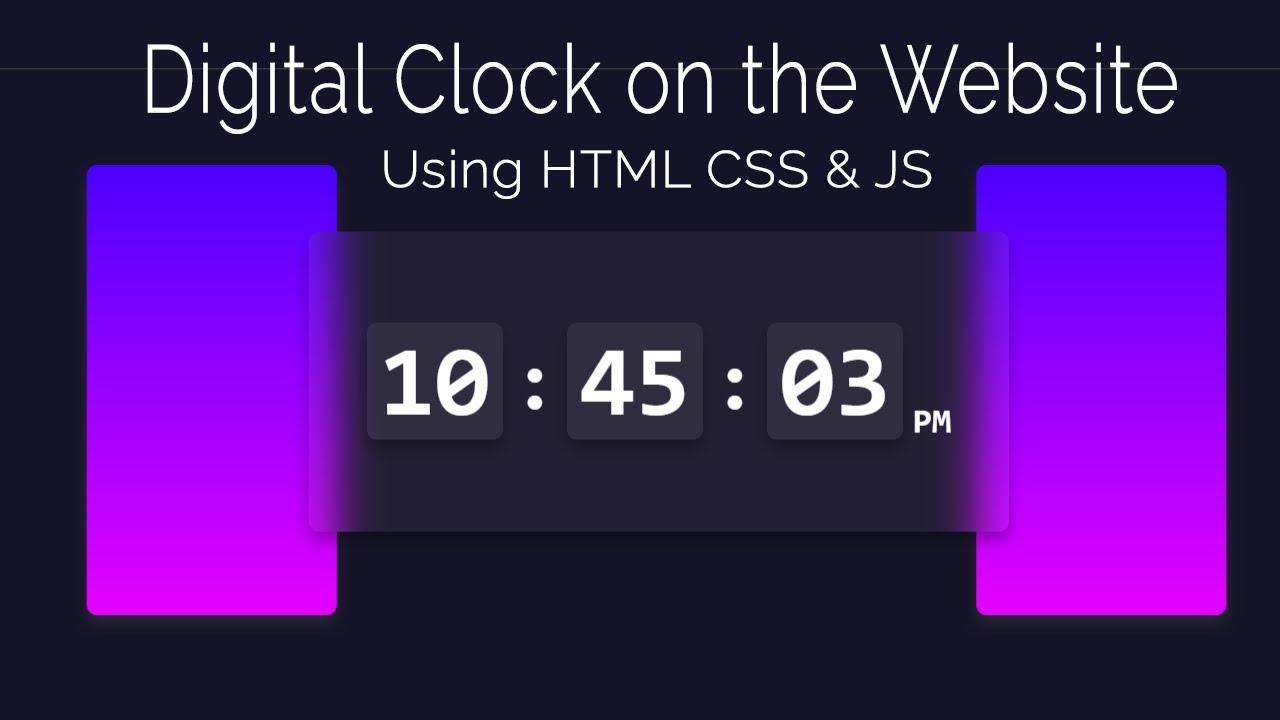 How Create Digital Clock UI Design | Html CSS & Vanilla Javascript | Programmer Shipon