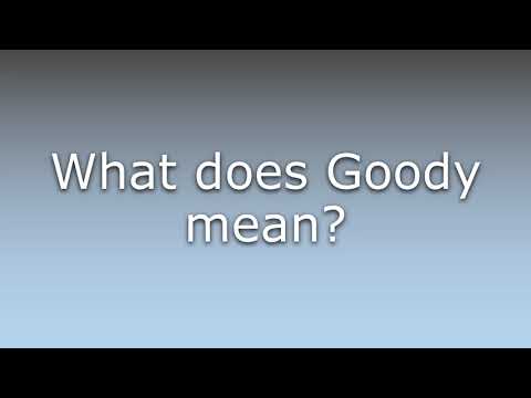 What does Goody mean?