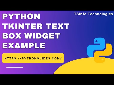 Python Tkinter Text Box Widget Example | Text Box Widget in Python Tkinter