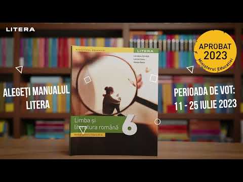 Limba și literatura română, clasa a VI-a - manual LITERA aprobat 2023