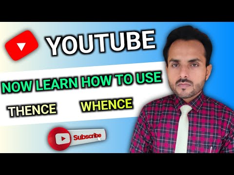 NOW LEARN HOW TO USE THENCE AND WHENCE || BY Mr. Z . KHAN ( EPISODE 74 )