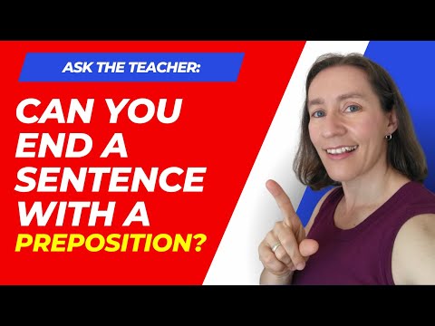 Can you end a sentence with a preposition in English?