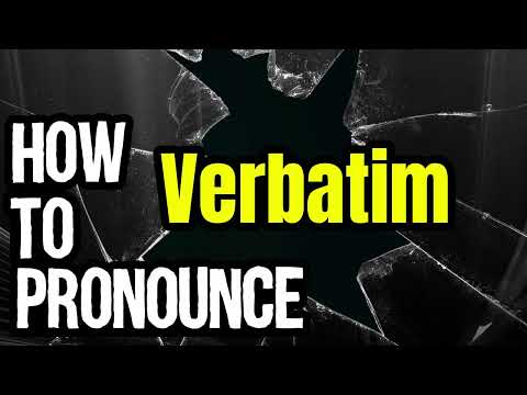 How To Pronounce Verbatim? (CORRECTLY) Meaning & Pronunciation