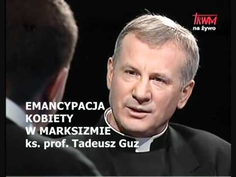 Emancypacja kobiety w marksizmie - ks. prof. Tadeusz Guz