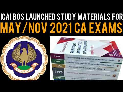ICAI Important Update - ICAI BOS Launched Study Materials For May/Nov 2021 CA Exams