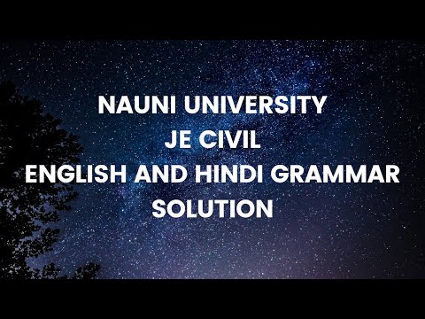 NAUNI UNIVERSITY JE CIVIL. HINDI AND ENGLISH GRAMMAR SOLUTION. EXAM HELD ON 3-10-2021