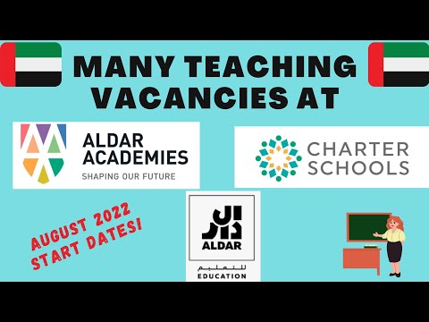 ALDAR Education Teaching VACANCIES /ALDAR Academies/ALDAR Charter Schools ||August 2022 Start date