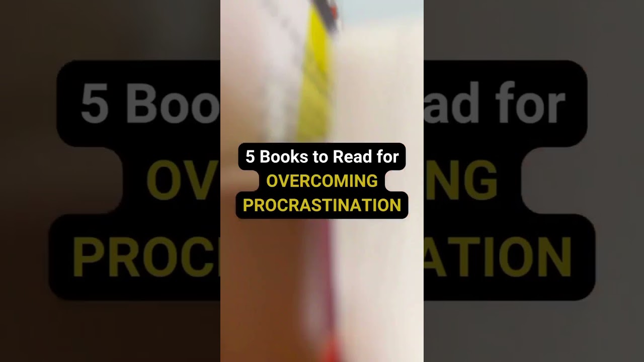5 Books to Help You Overcome Procrastination