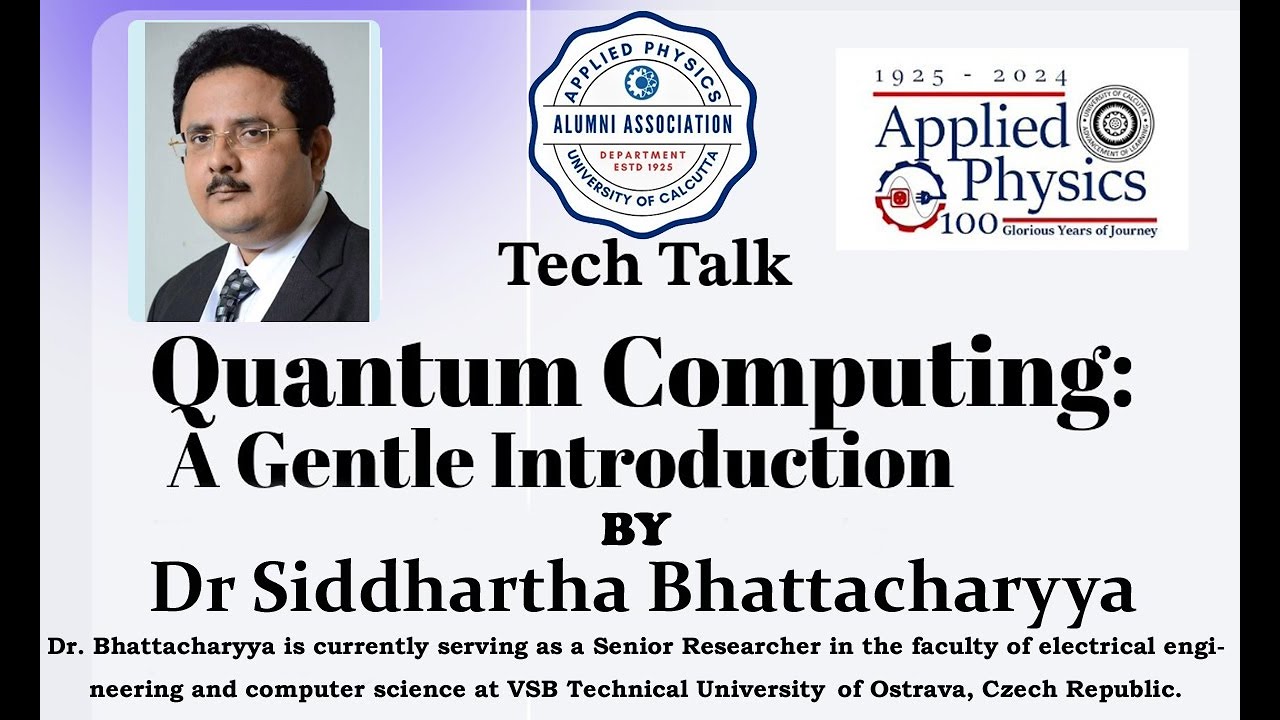 Quantum Computing: A Gentle Introduction - Online lecture by Dr Siddhartha Bhattachayya