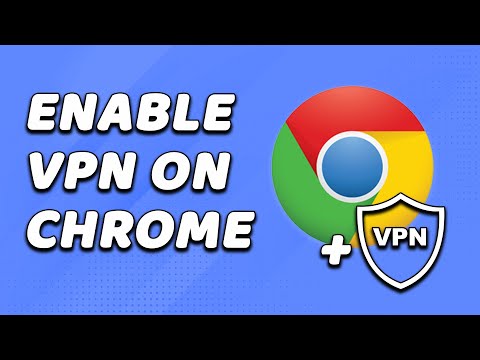 How To Enable VPN On Google Chrome (EASY!)