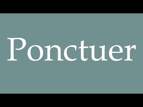 How to Pronounce ''Ponctuer'' (Punctuate) Correctly in French