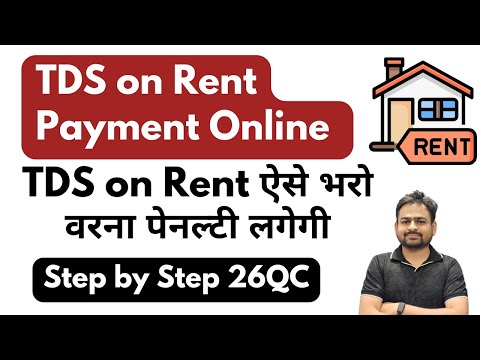 TDS on Rent Payment Online | 26QC TDS on Rent | TDS on Rent Above 50000 | How to Pay TDS on Rent